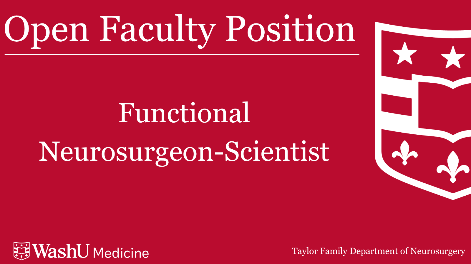 Open Faculty Position - Functional Neurosurgeon-Scientist - Taylor ...